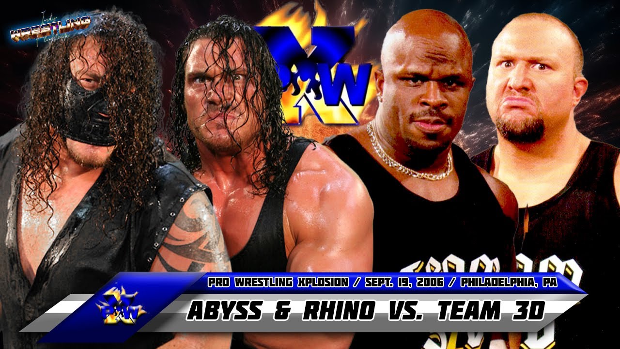 Rhino & Abyss vs. The Dudley Boyz/Team 3D - Pro Wrestling Xplosion ...
