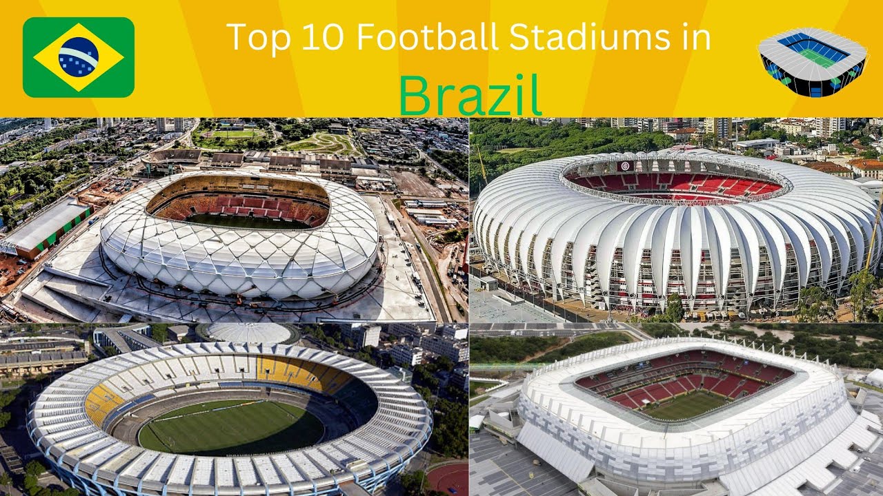 Top 10 Football Stadiums in Brazil🇧🇷🏟️ | Brazil ke biggest football ...
