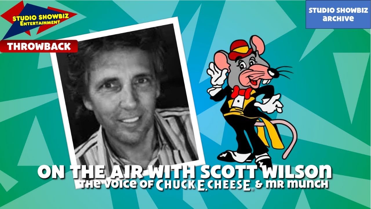 Scott Wilson Interview " the Voice of Chuck E Cheese and Mr Munch ...