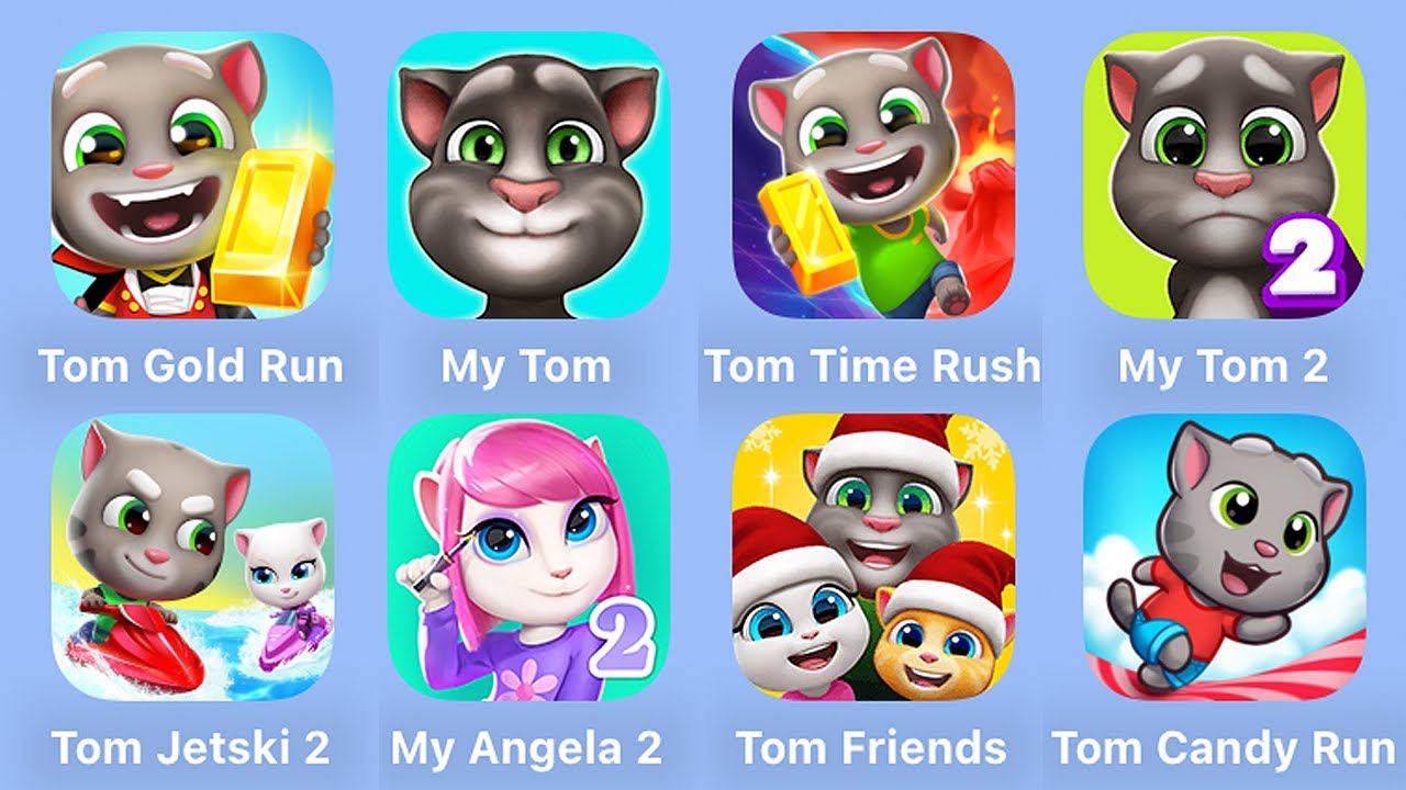 Tom Gold Run,My Tom,Tom Time Rush,My Tom 2,Tom Jetski 2,My Angela 2,Tom ...