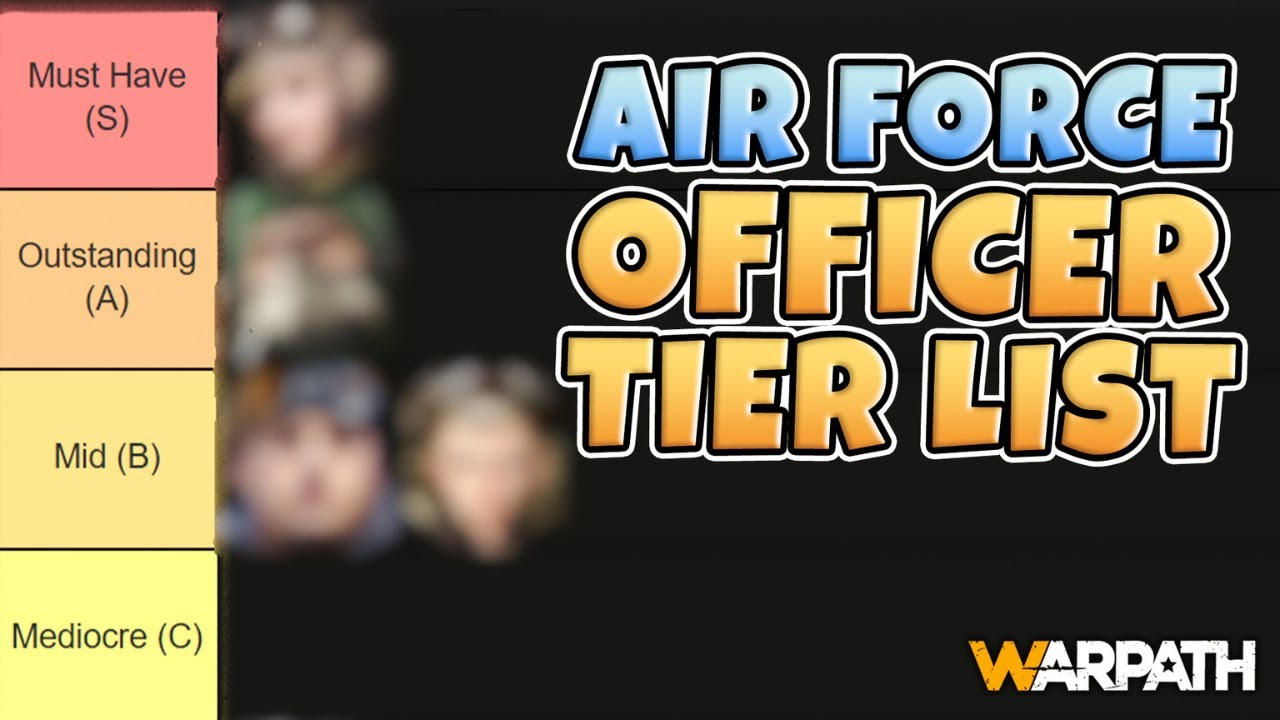 Warpath - Air Force Officer Tier List! (March 2025) - YouTube