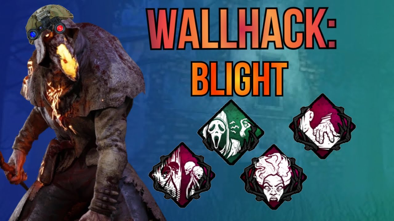 Wallhack Blight With Placebo Tablet | Meme Blight Build - YouTube