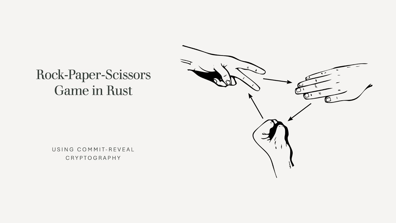 Rock-Paper-Scissors Game using commit-reveal cryptography in Rust - YouTube