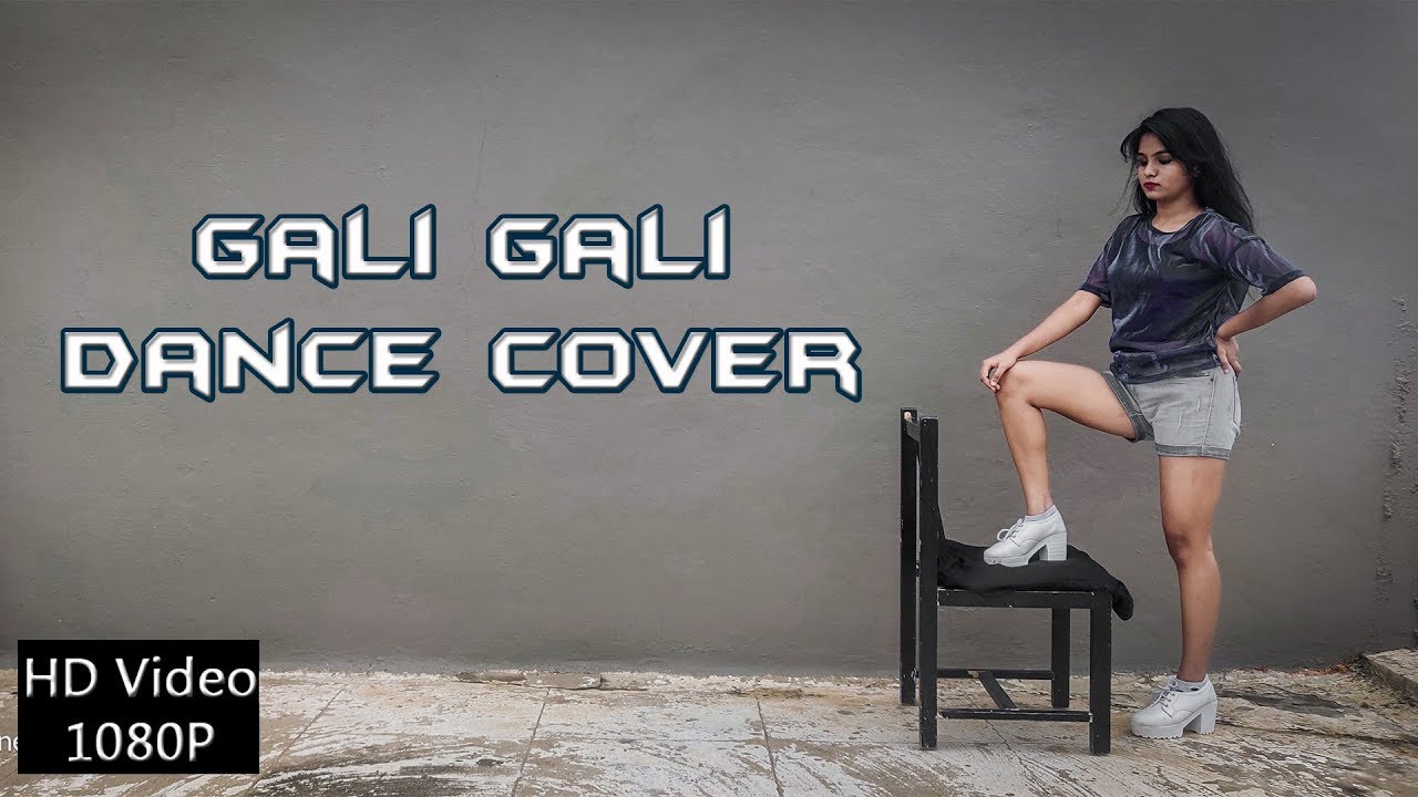 Gali Gali Dance Cover Video | KGF | Mouni Roy | Neha Kakkar - YouTube