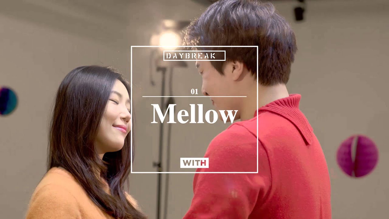 데이브레이크(DAYBREAK) - Mellow Official Teaser #1 - YouTube