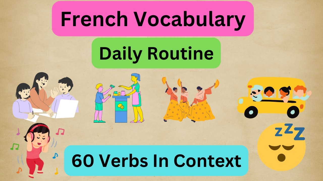 60+Daily Routine Verbs In French With Sentences. - YouTube