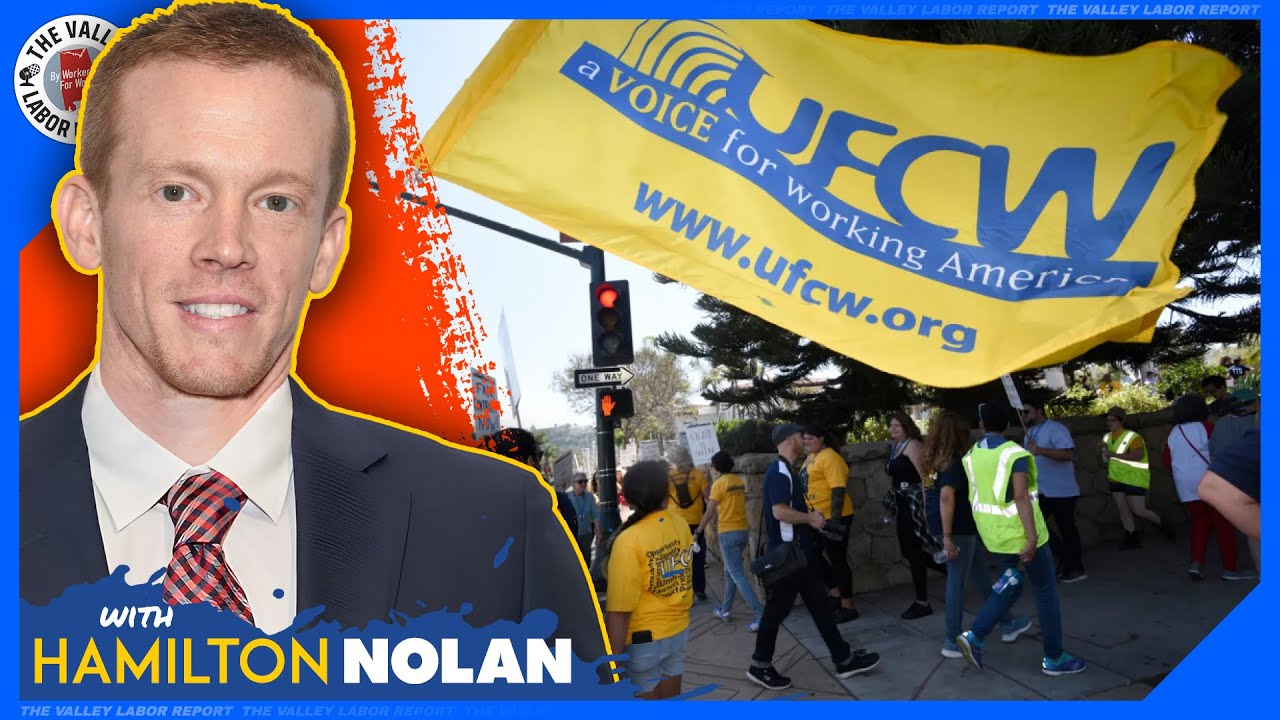 What the UFCW is and What is Could Be, with Hamilton Nolan - YouTube