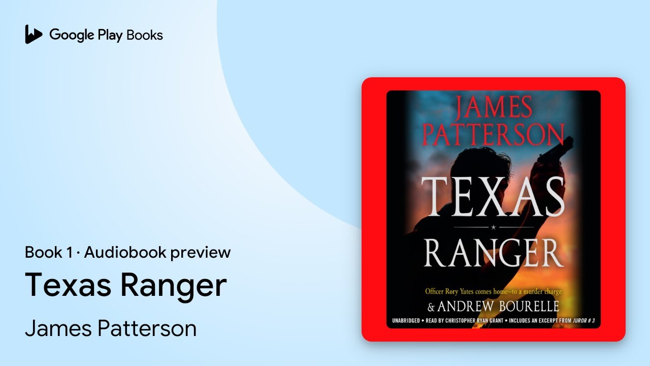 Texas Ranger Book 1 by James Patterson · Audiobook preview - YouTube