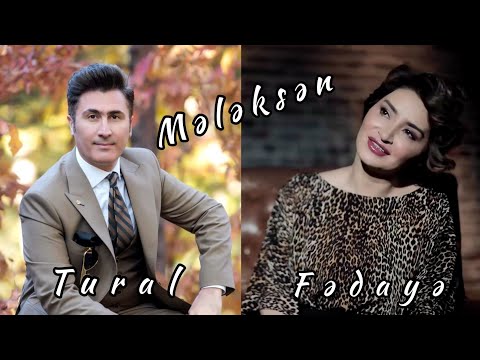 Fedaye Lacin ft. Tural Qismət - Meleksen | Official Audio