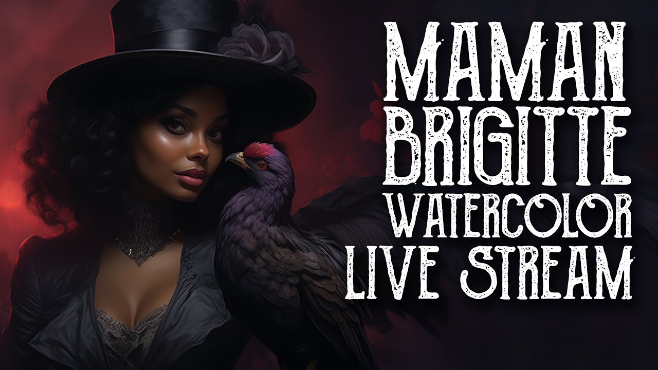 Maman Brigitte Watercolor Painting, Art Witch Wednesday Live Stream ...