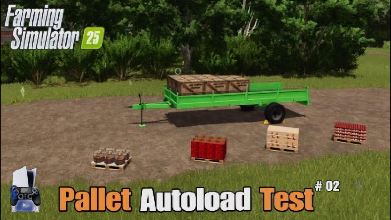 🚛 FS25 Pallet Autoload Test Ep. 2 | Autoload Pack | Console 🎮 - YouTube