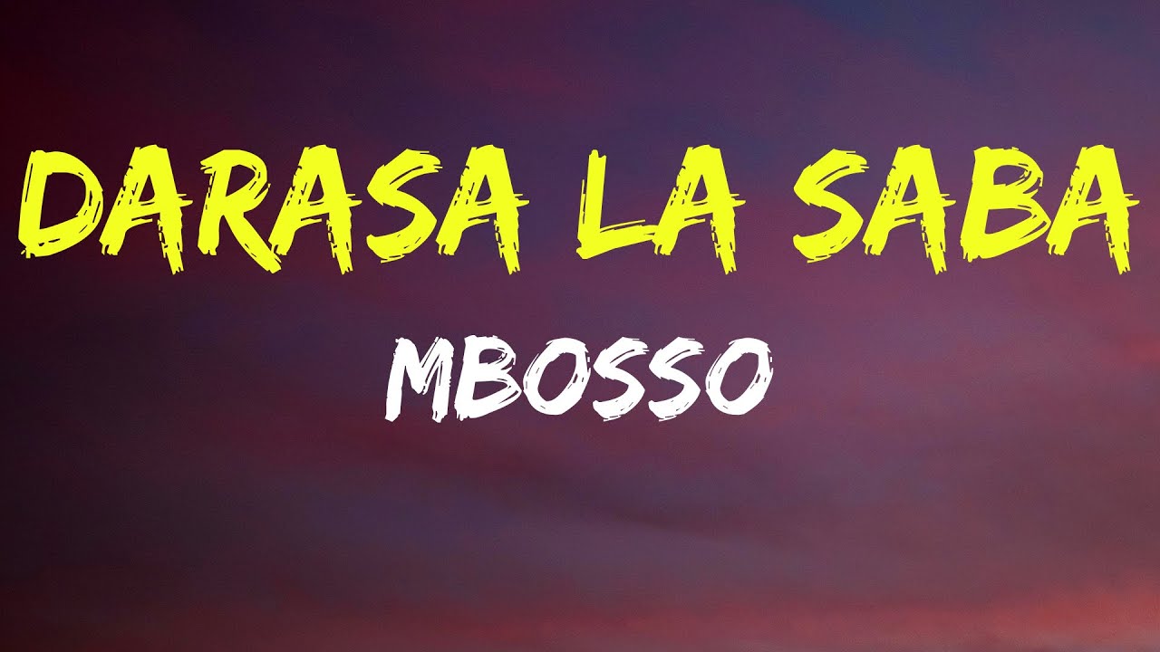 Mbosso - Darasa La Saba lyrics - YouTube