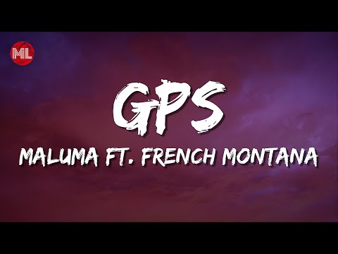 Maluma - GPS ft. French Montana (Letra / Lyrics)