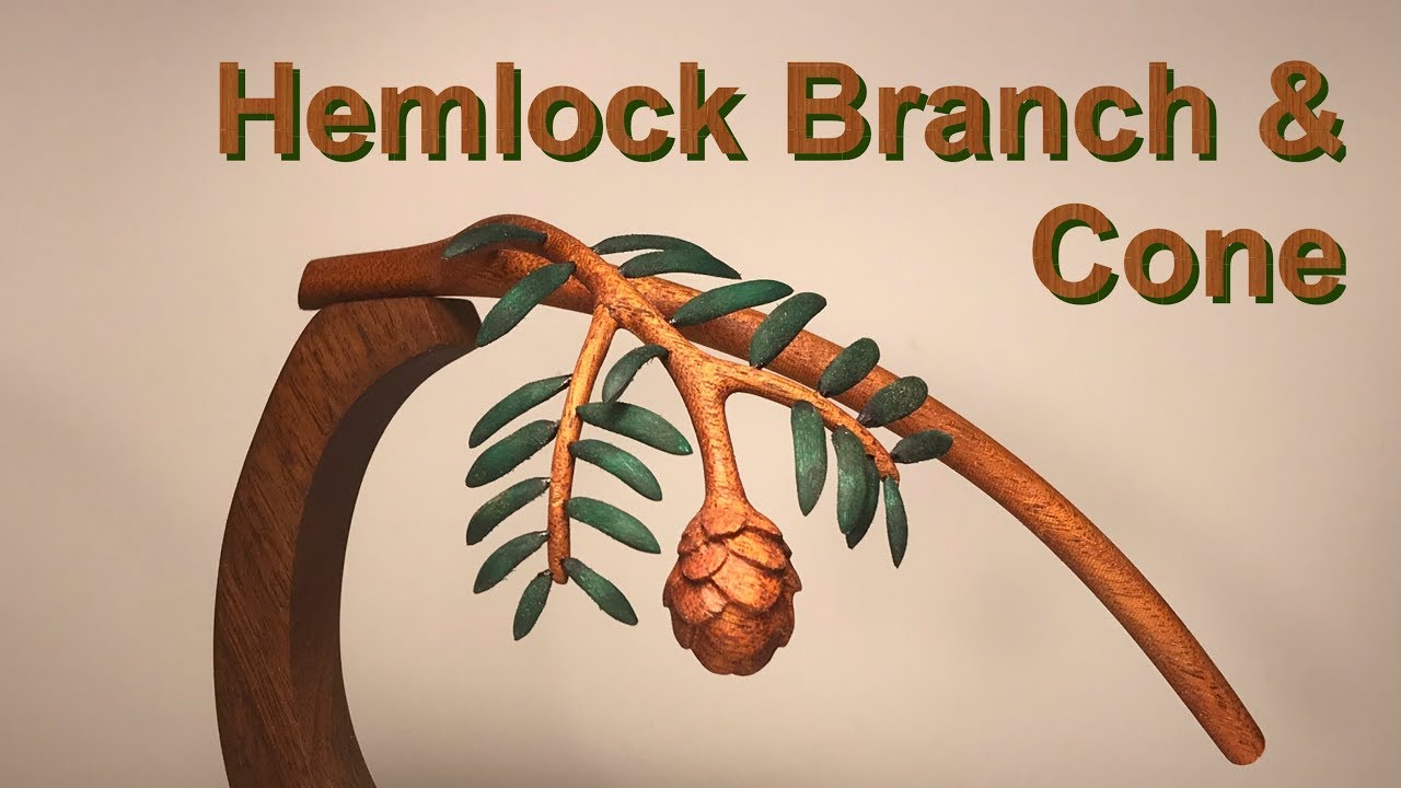 Carving A Hemlock Branch & Cone - Making Habitat For A Chickadee - YouTube