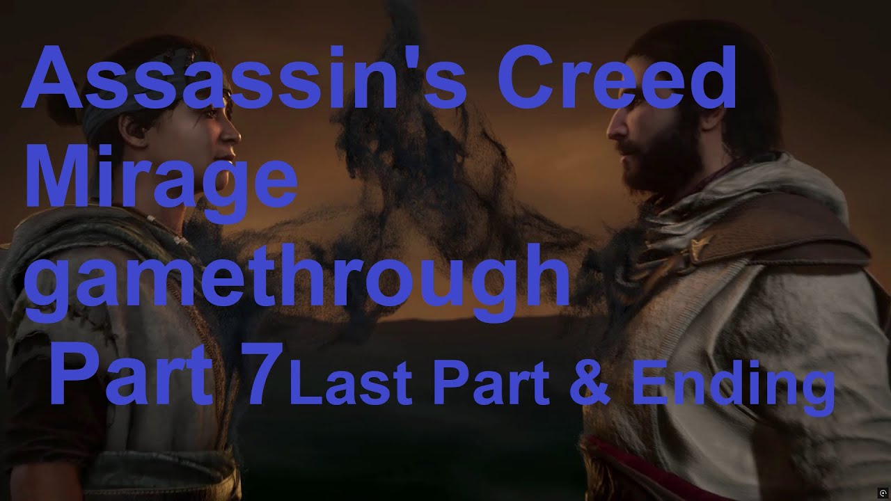 Assassin's Creed Mirage gamethrough Part 7 Last Part & Ending - YouTube