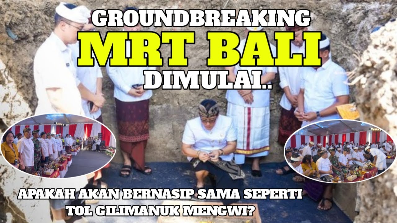 MRT BALI MULAI GROUNDBREAKING - YouTube