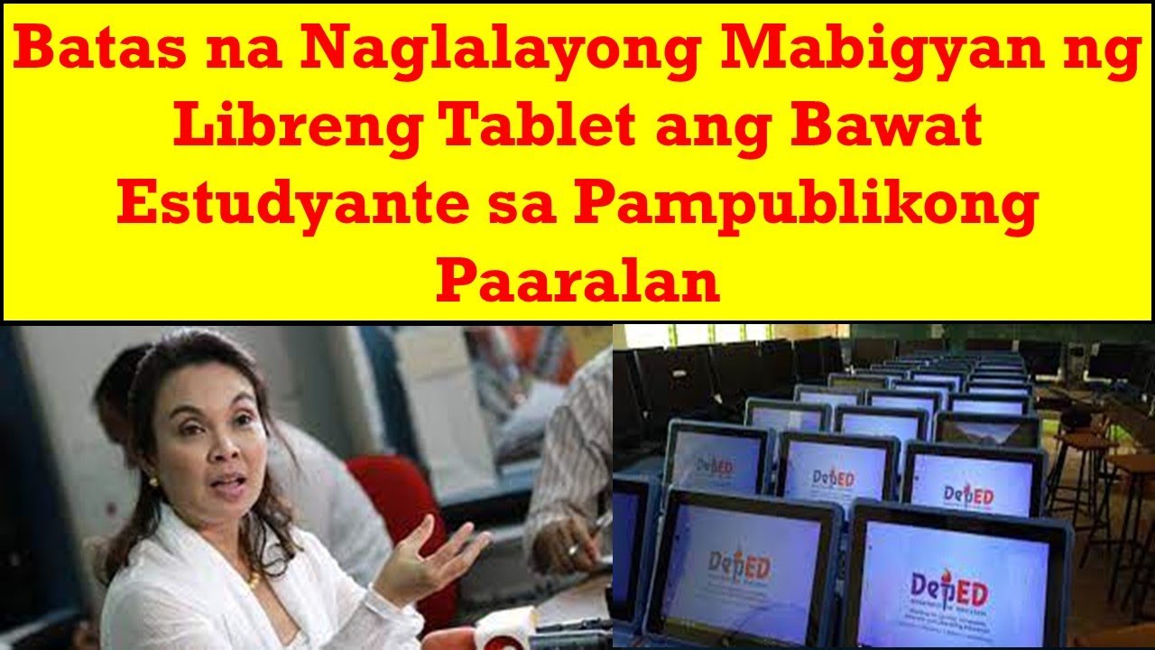 Batas na Naglalayong Mabigyan ng Libreng Tablet ang Bawat Estudyante sa Mga Pampublikong ...