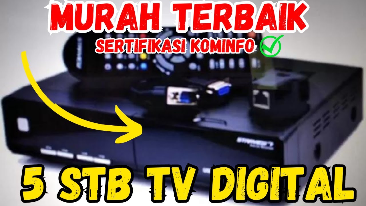5 Rekomendasi STB TV DIGITAL Terbaik! Lolos Sertifikasi KOMINFO! - YouTube