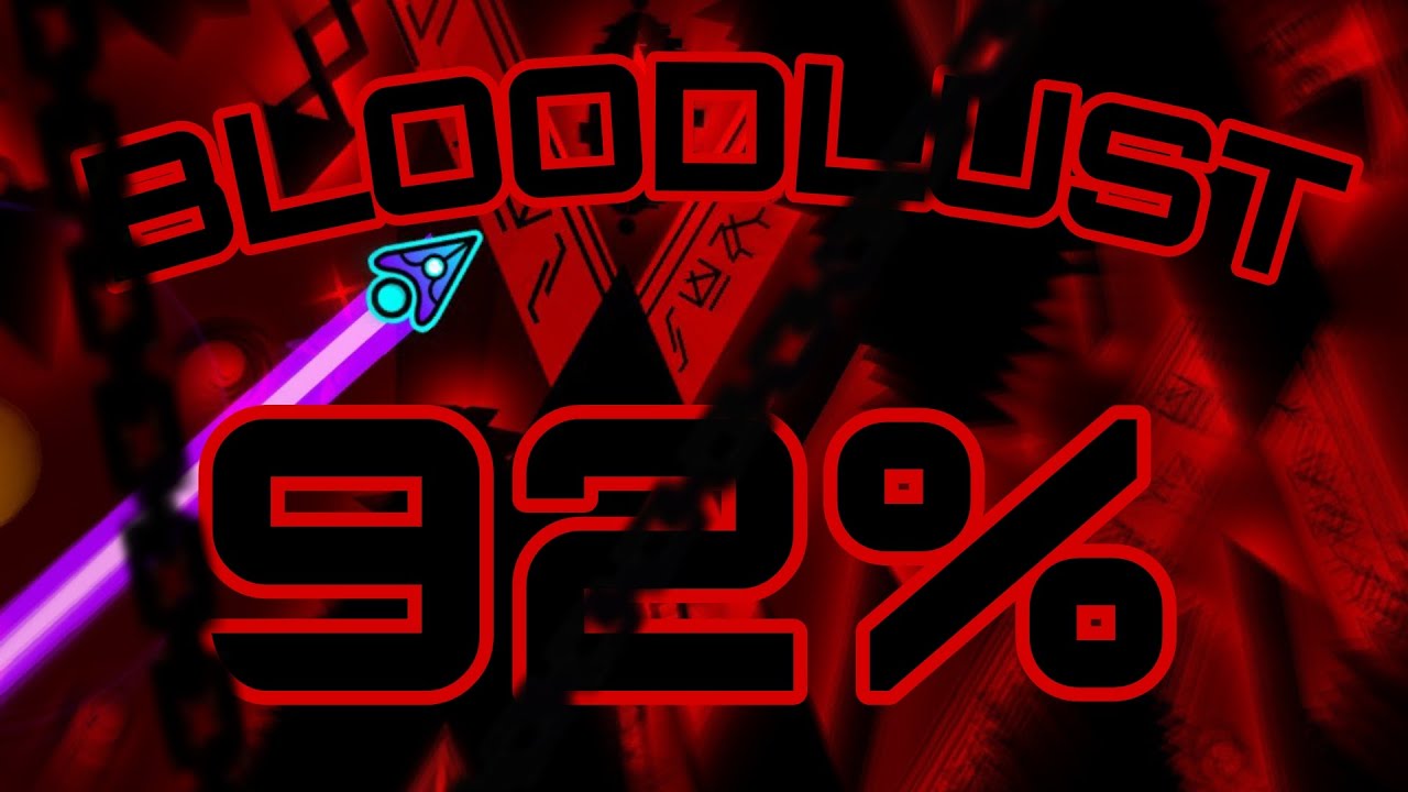 Progress #3 Bloodlust 92% by Knobbelboy ( Extreme Demon ) [ Geometry ...