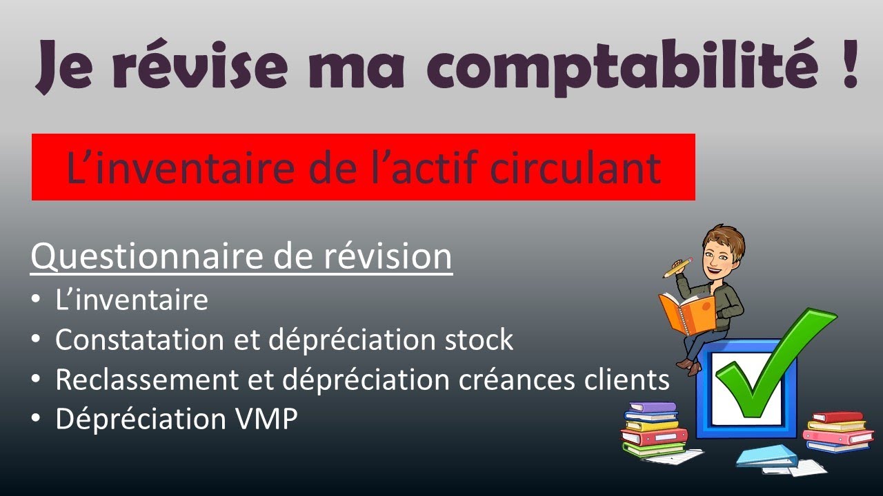 Les opérations comptables de l'inventaire de l'actif circulant ...