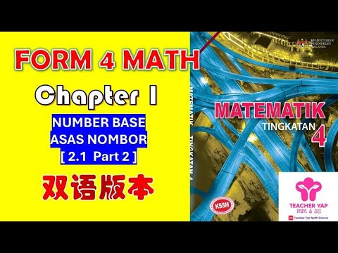 Form 4 Math Chapter 2 | BASE NUMBER 中文讲解 | KSSM Exam【Part 2.1】PART 2 - YouTube
