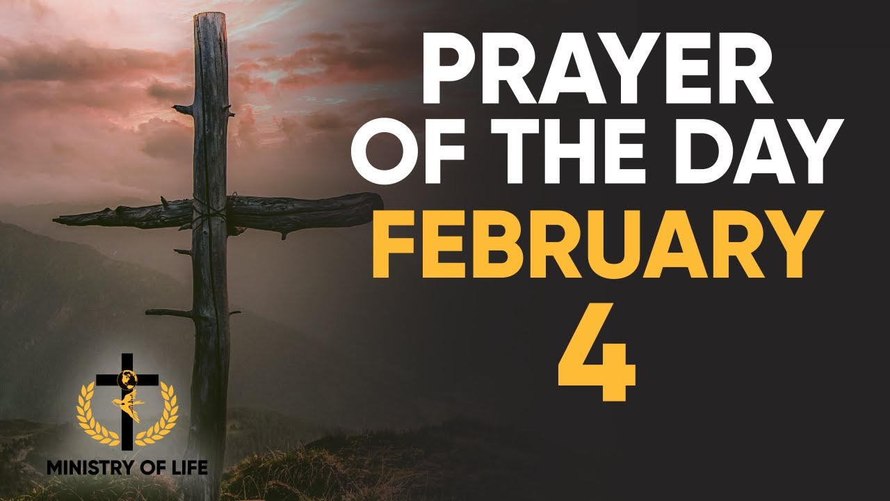 February 4, 2023 - FEBRUARY PRAYER - Blessing Daily Prayers - YouTube