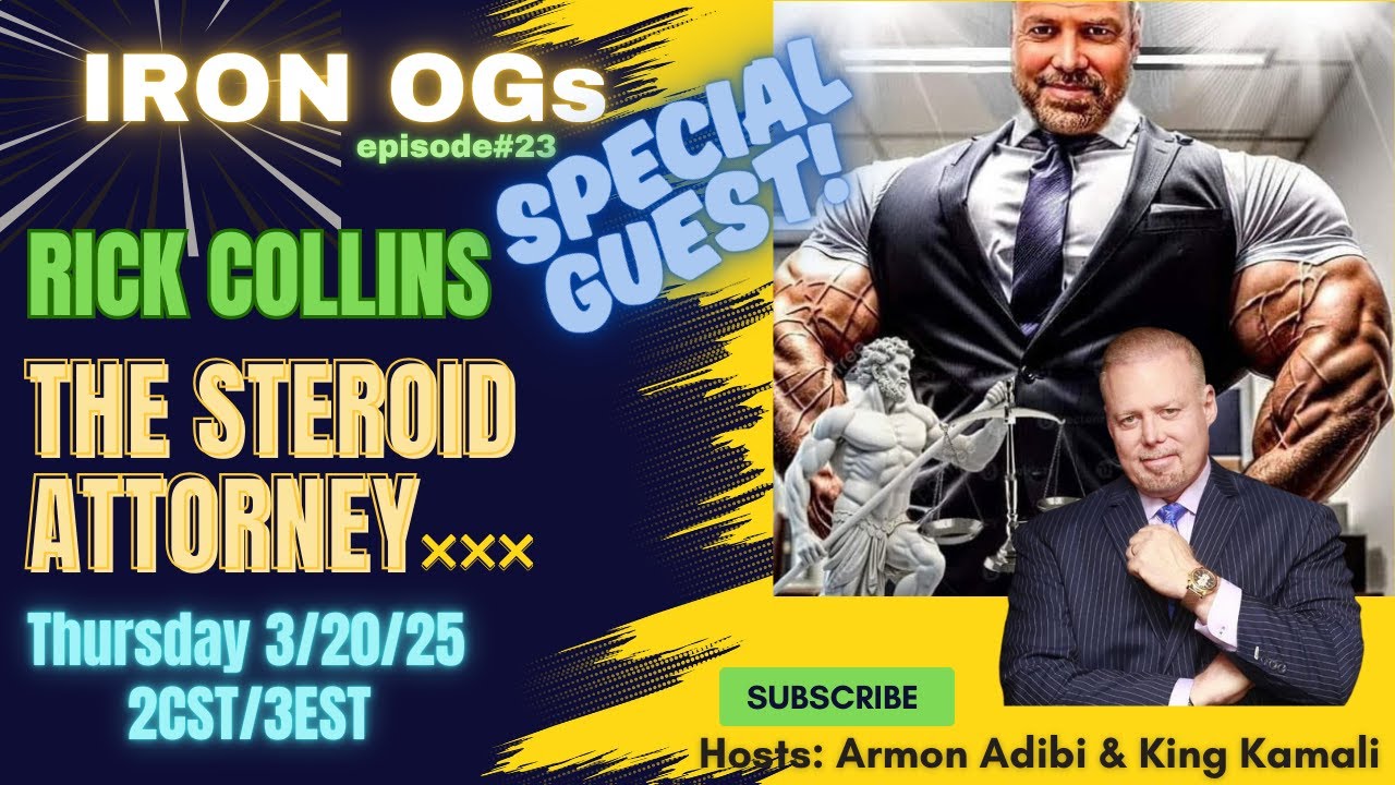IRON OGs: The Steroid Attorney, Rick Collins! The Legal Muscle Talk ...