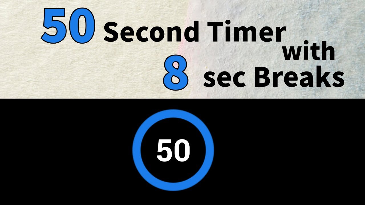 50 Second Timer with 8-sec Breaks - YouTube
