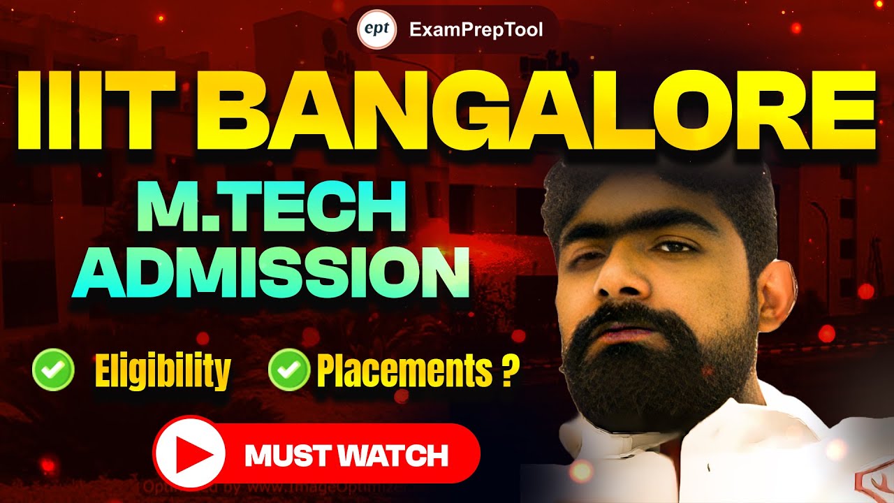 Know Everything about IIIT Bangalore M.Tech Admission || IIIT Bangalore ...