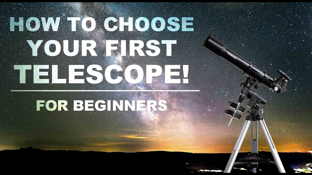 How to Choose Your First Telescope - For Beginners // Refractors ...