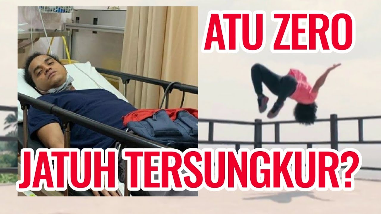 Atu Zero Jatuh Tersungkur ? Ini Video Kejadian... - YouTube