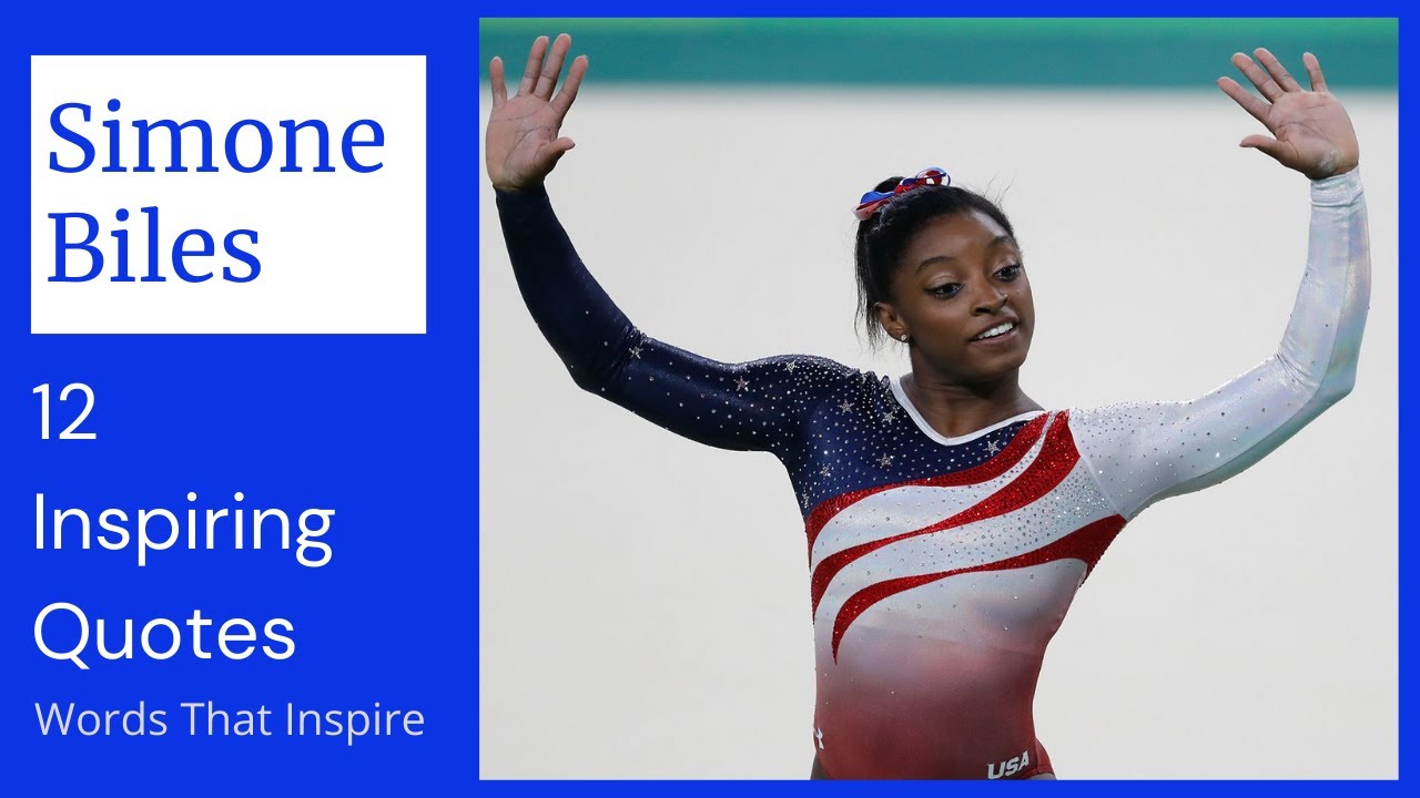 Simone Biles: 12 Inspiring Quotes That Will Help You Strive For Gold ...