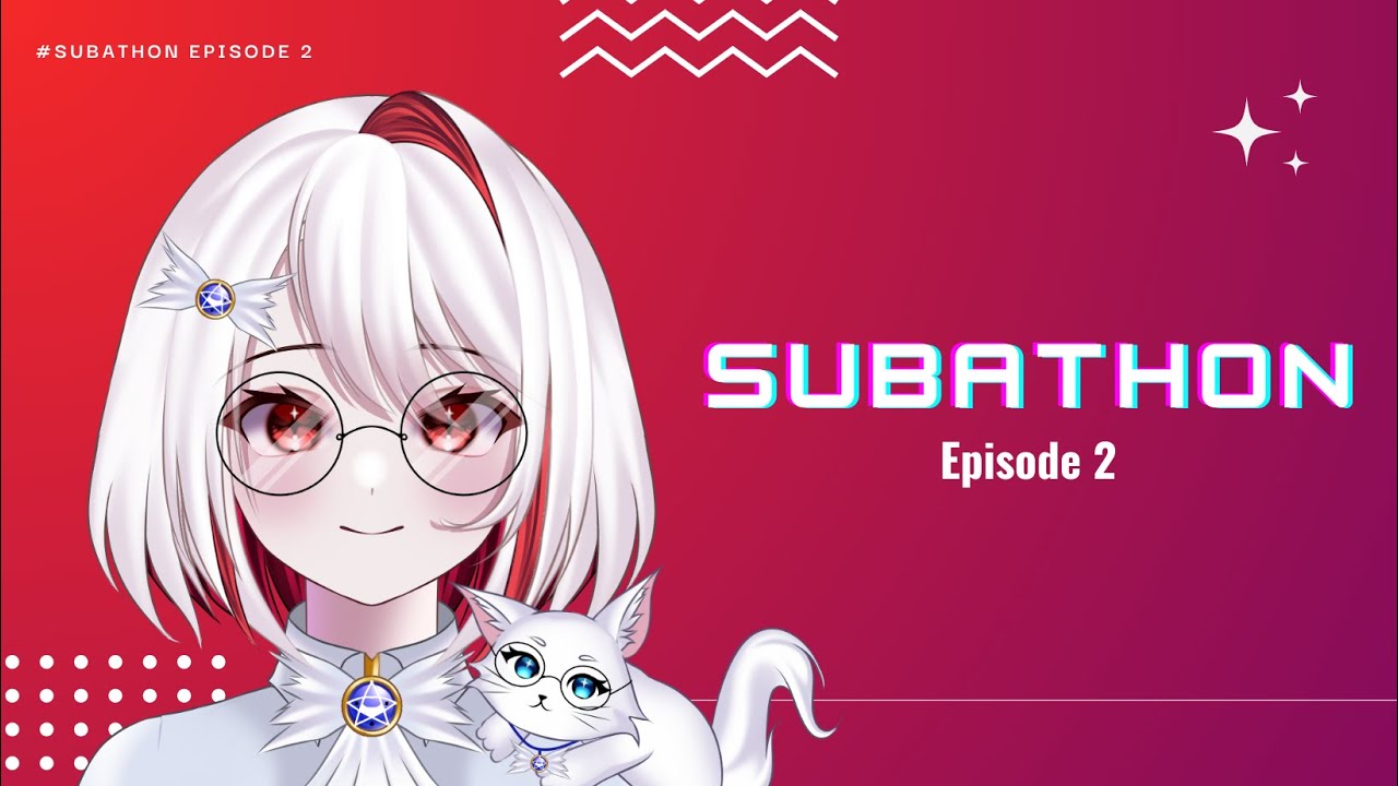 【SUBATHON #2】Malmingan??【Vtuber Indonesia】 - YouTube