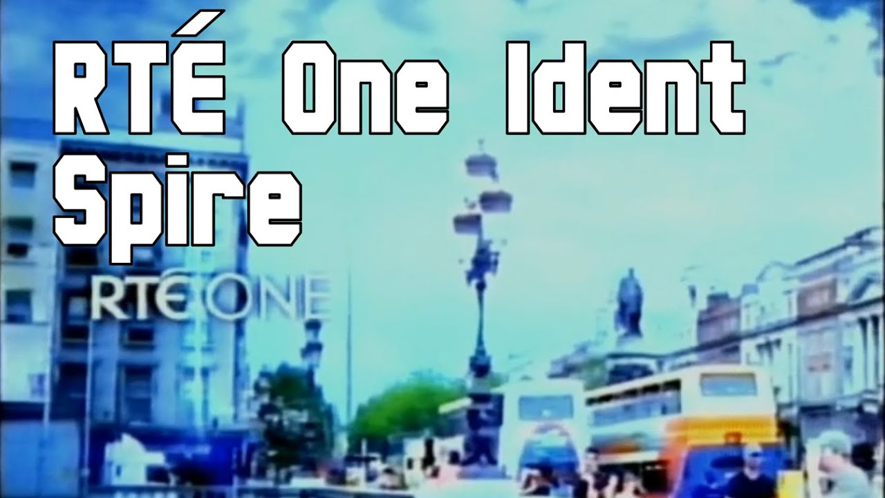 RTÉ One Spire Ident | 2003 - 2006 - YouTube