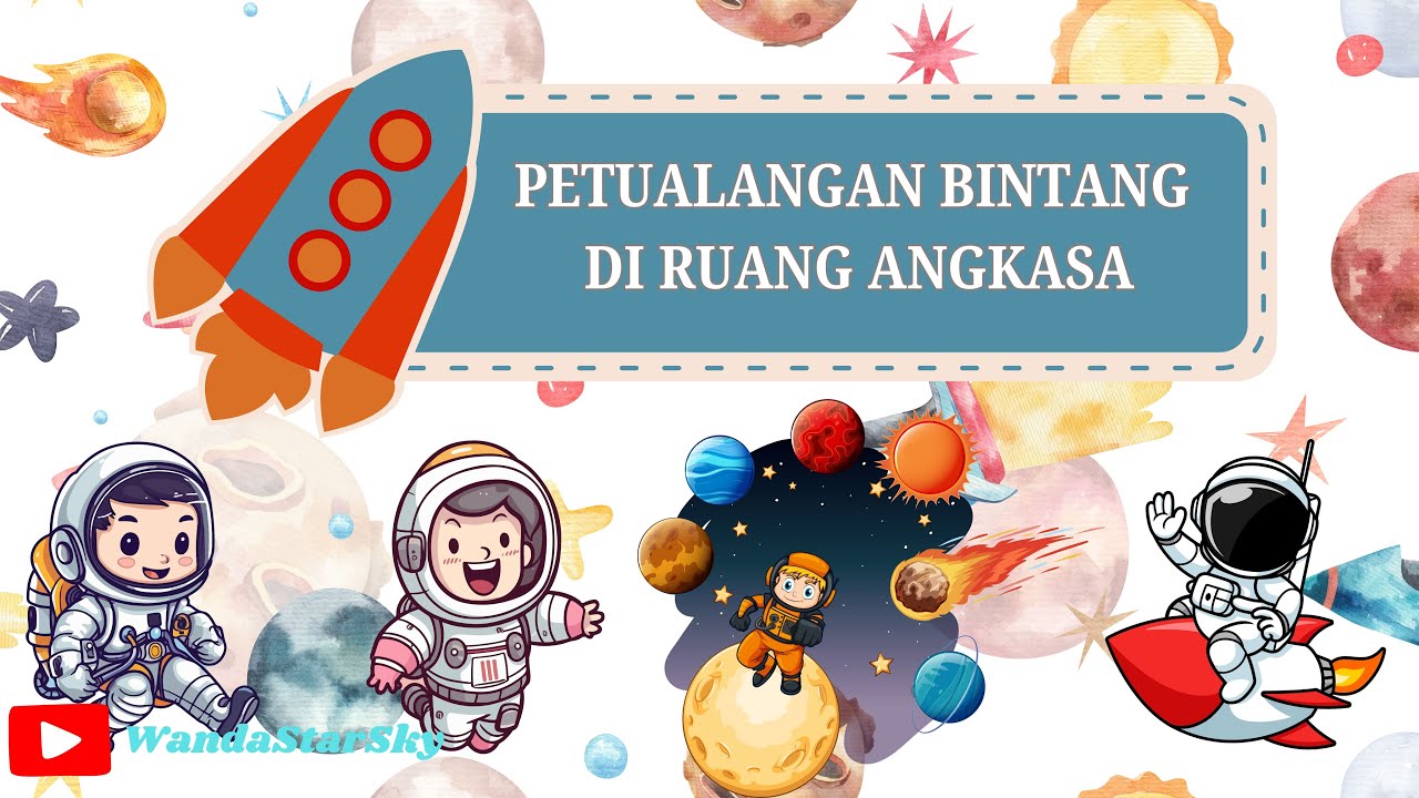 "PETUALANGAN BINTANG DI RUANG ANGKASA" CERPEN ANAK #cerpen #outerspace ...