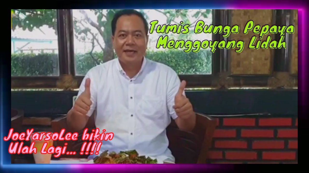 Tumis Bunga Pepaya Menu Khas Sunda Resto D'SDL Lembang Bandung # ...