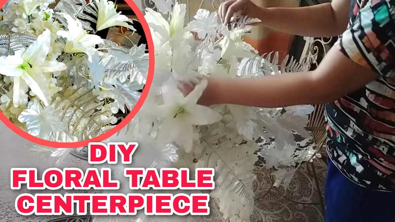 DIY FLORAL TABLE CENTERPIECE EASY BUDGET FRIENDLY - YouTube