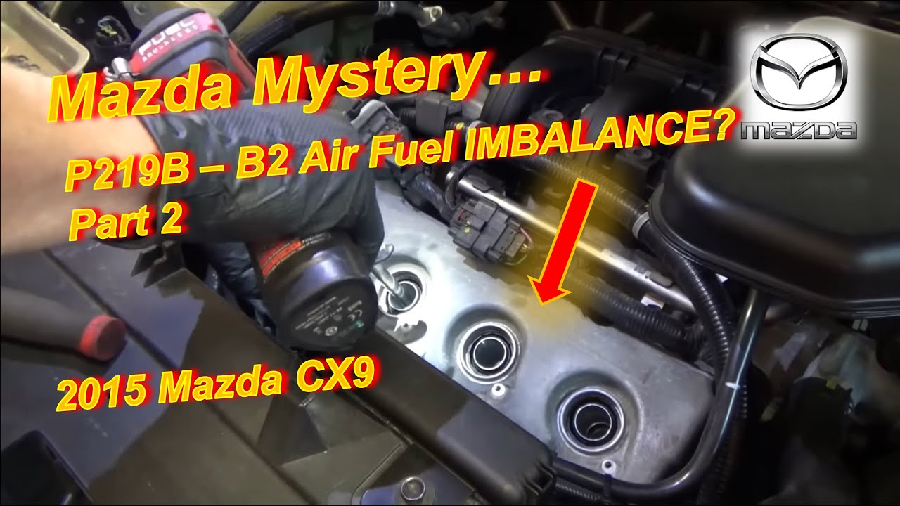 Mazda MYSTERY No One Could Solve...Part 2 (P219B- Air Fuel IMBALANCE ...