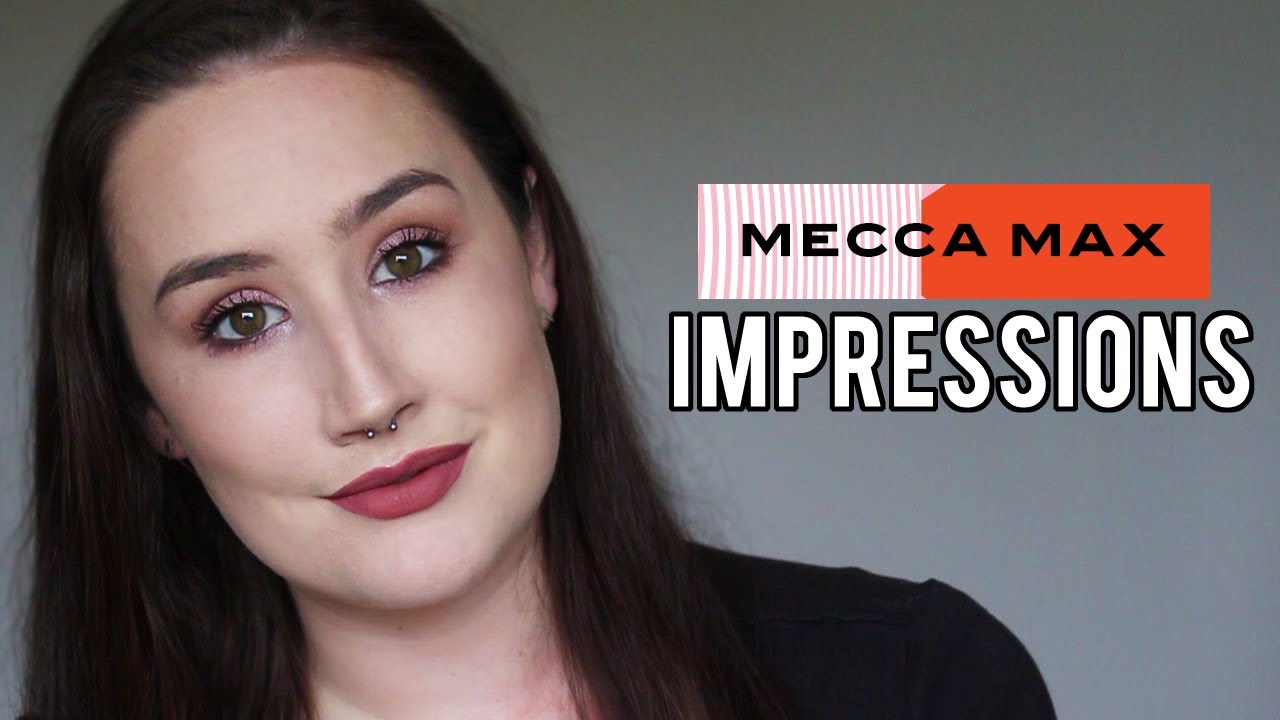 MECCA MAX | New Brand! | FIRST IMPRESSIONS - YouTube
