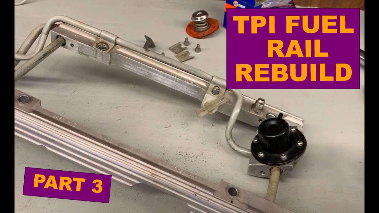 TPI Fuel Rail Rebuild - Camaro / Firebird / Corvette (Part 3 of 4 ...