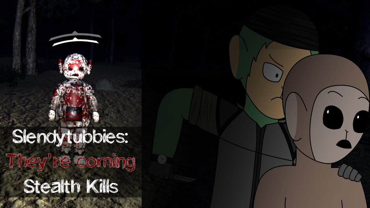 Slendytubbies: They're coming Stealth Kills - YouTube
