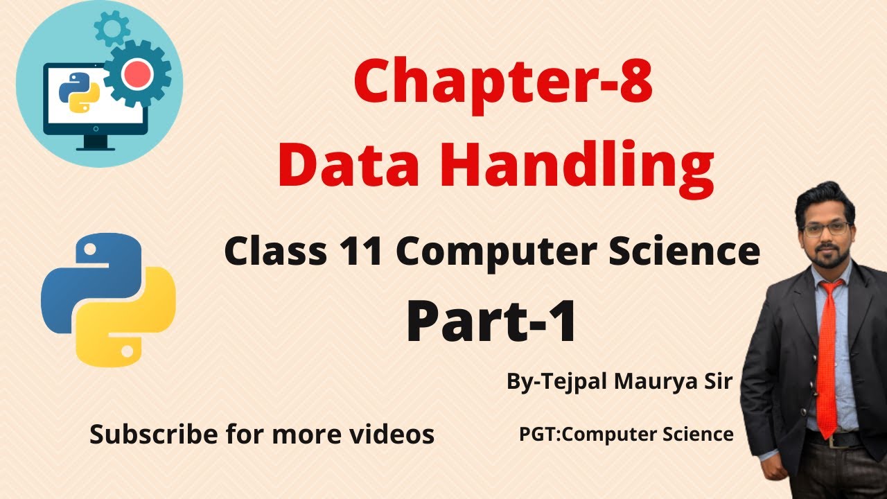 Chapter 8 Data Handling Part 1 Class 11 Computer Science Python 5974