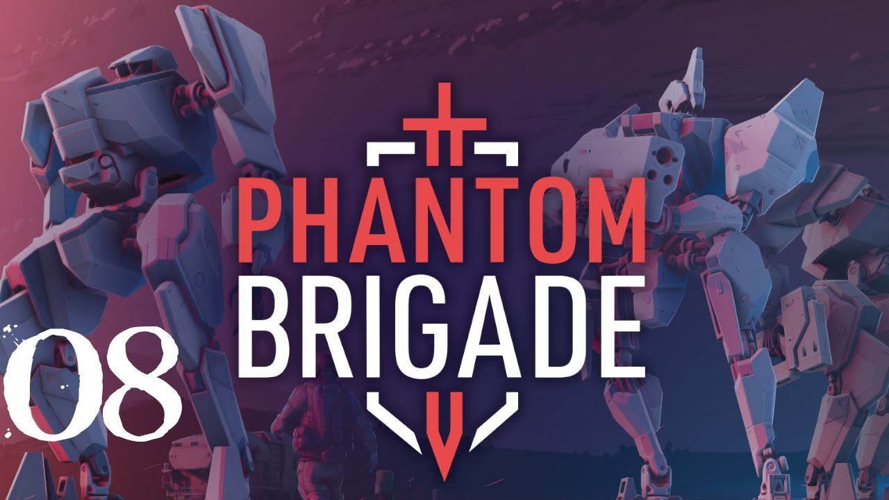 SB Plays Phantom Brigade 08 - Sure, Let's Take Some Of That - YouTube