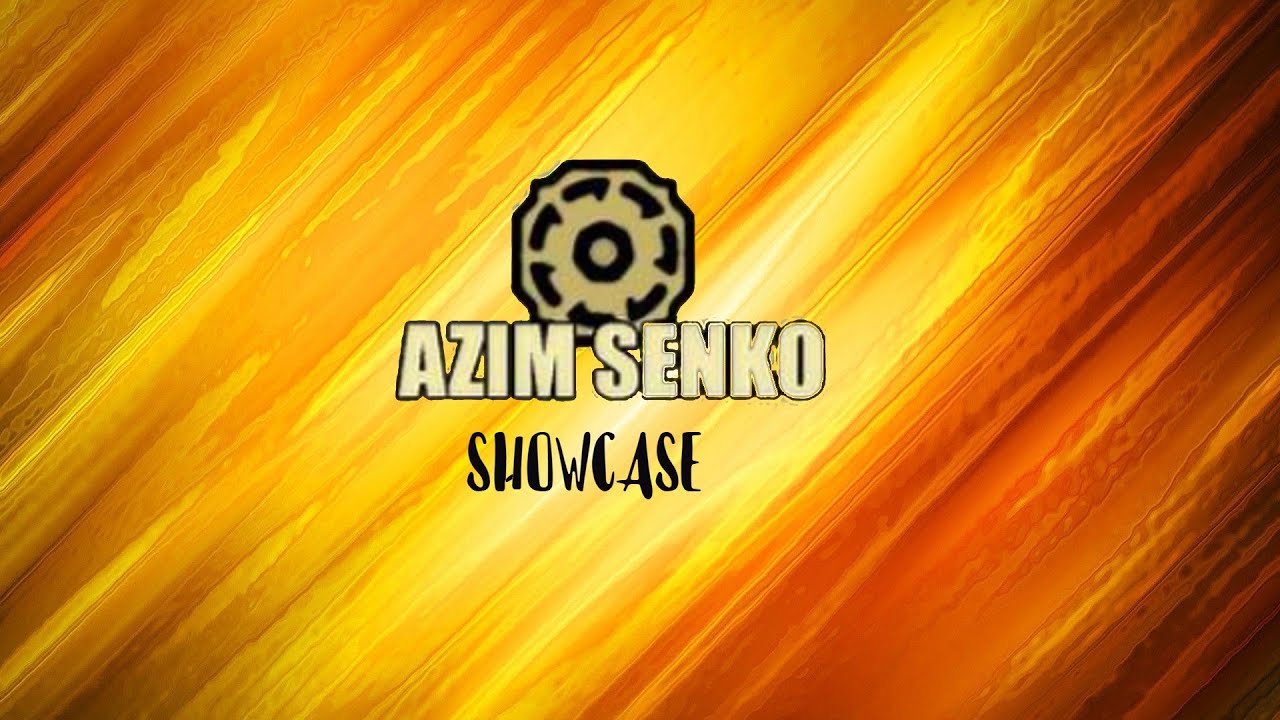 Azim Senko showcase - YouTube