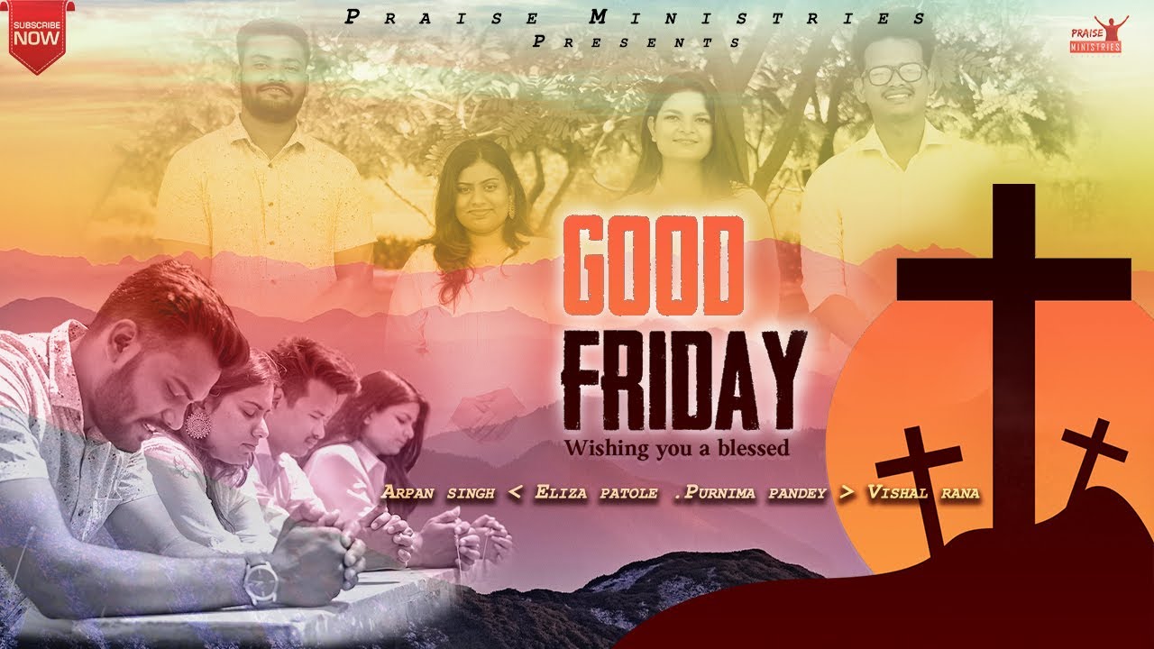 Good Friday Special - Journey Of Pain | Worship Songs | Praise ...