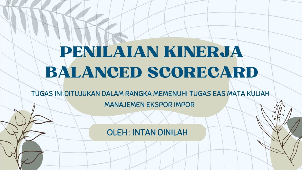 Penilaian Kinerja Metode Balanced Scorecard (BSC) - YouTube
