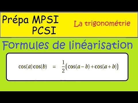 prépa MPSI PCSI postbac les formules trigonométriques linéarisation cos ...