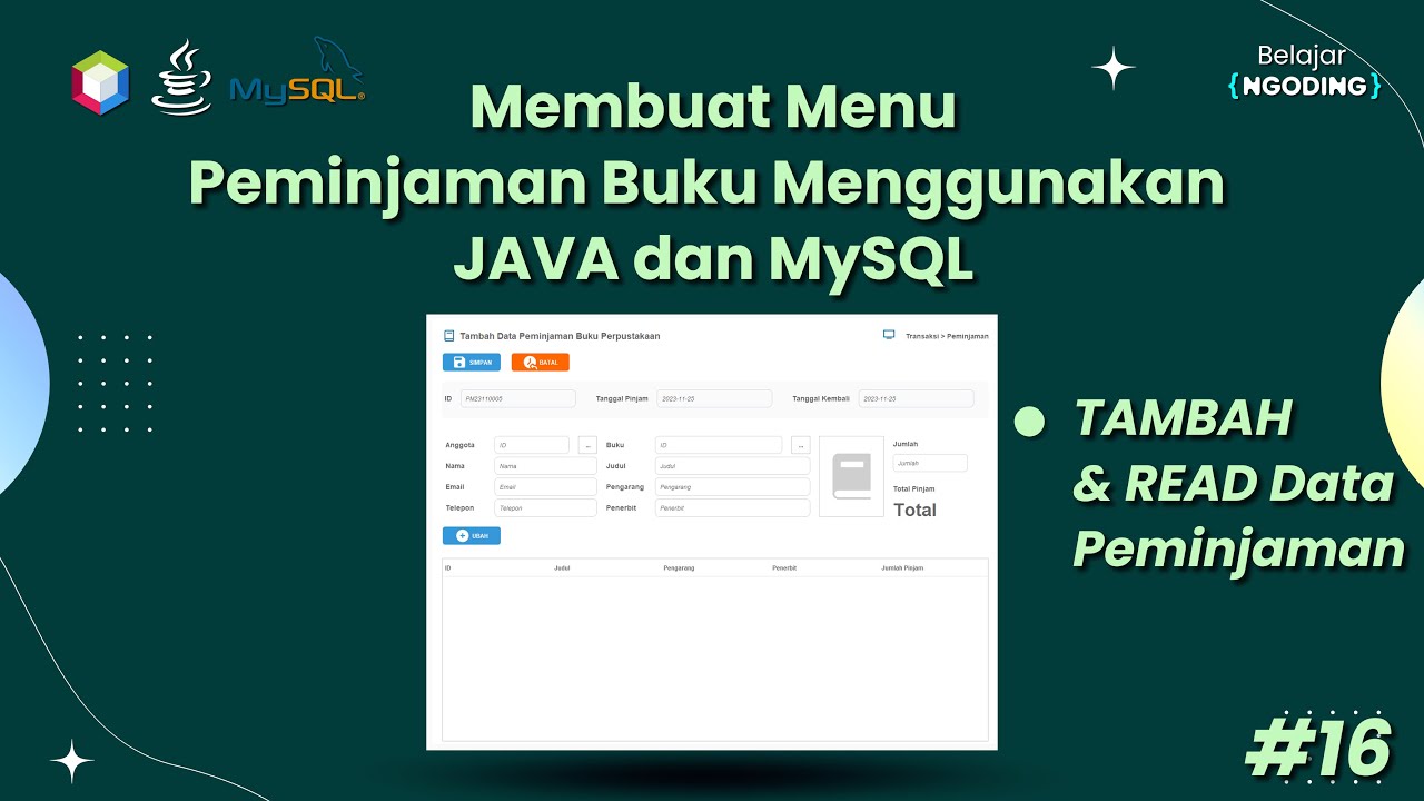 Membuat Menu Peminjaman Buku menggunakan JAVA dan MySQL| TAMBAH & READ ...