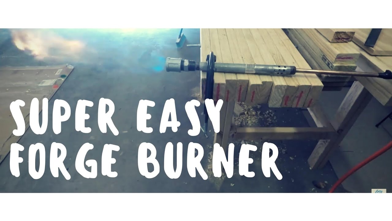 Making a Super Easy Forge Burner - YouTube