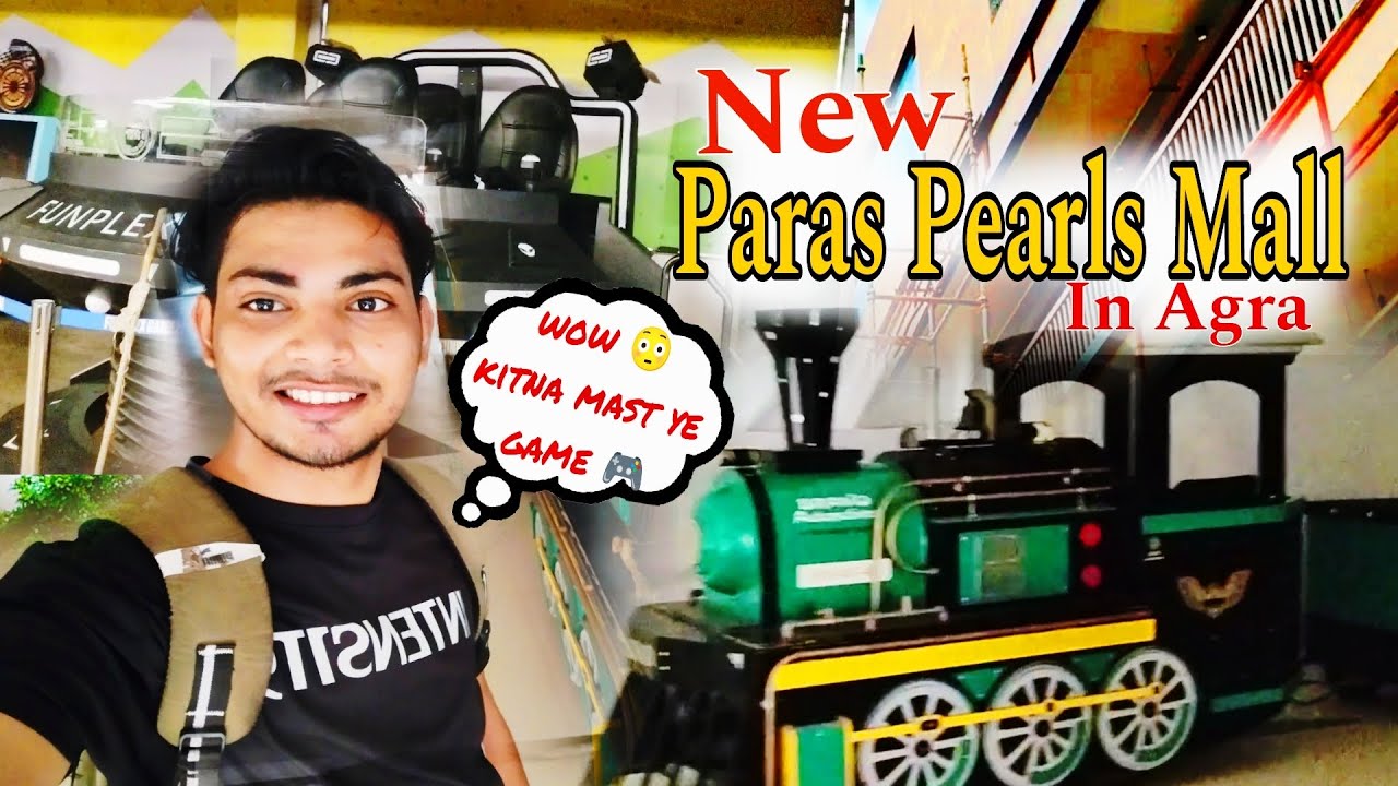 New Paras Pearls Mall in Agra | Sabse Mazedar Game Wala Place 🎮😃🥰 | # ...